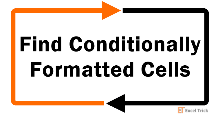 Find Cells With Conditional Formatting In Excel Easy Steps 